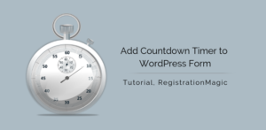 How to Add Countdown Timer to WordPress Form - RegistrationMagic