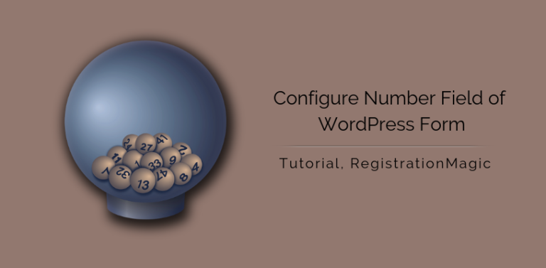 How to Configure WordPress form Number Field - RegistrationMagic